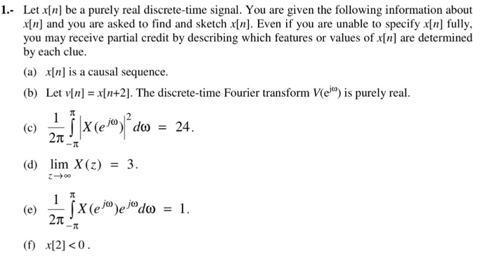 Solved Let x[n] be a purely real discrete-time signal. You | Chegg.com