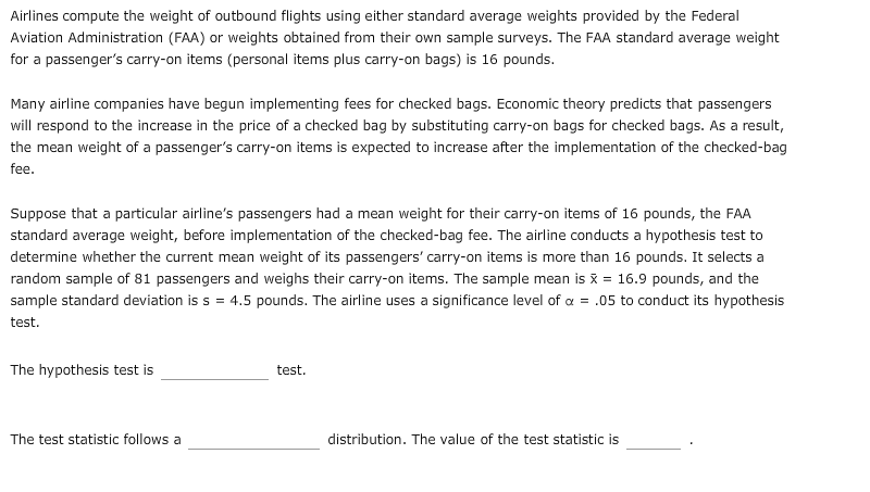 Solved Airlines compute the weight of outbound flights using | Chegg.com