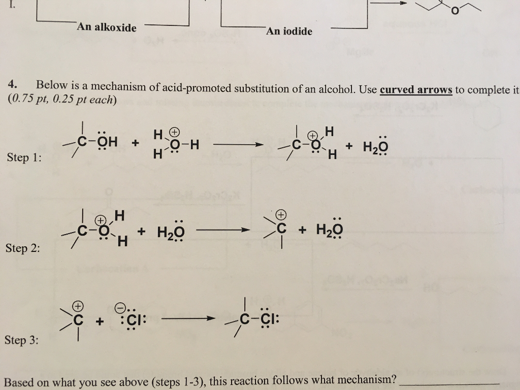 Solved An alkoxide An iodide 4. Below is a mechanism of | Chegg.com