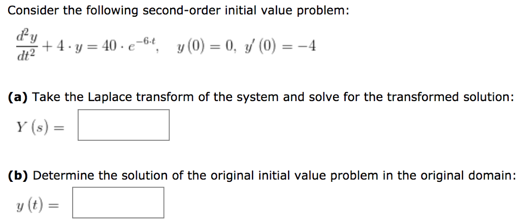 Solved Consider the following second-order initial value | Chegg.com