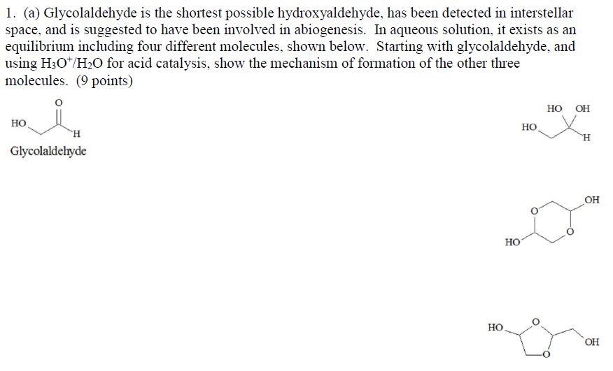 Solved 1. (a) Glycolaldehyde is the shortest possible | Chegg.com