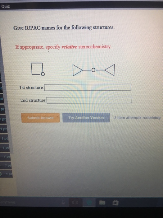 Solved Give IUPAC names for the following structures. If | Chegg.com