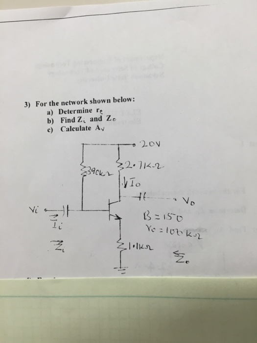 Solved 3) For the network shown below: a) Determine re b) | Chegg.com
