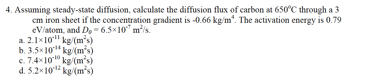 Assuming steady-state diffusion, calculate the | Chegg.com