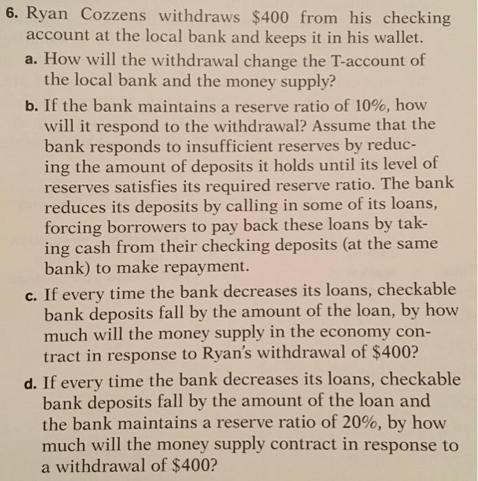 Solved 6. Ryan Cozzens withdraws $400 from his checking | Chegg.com