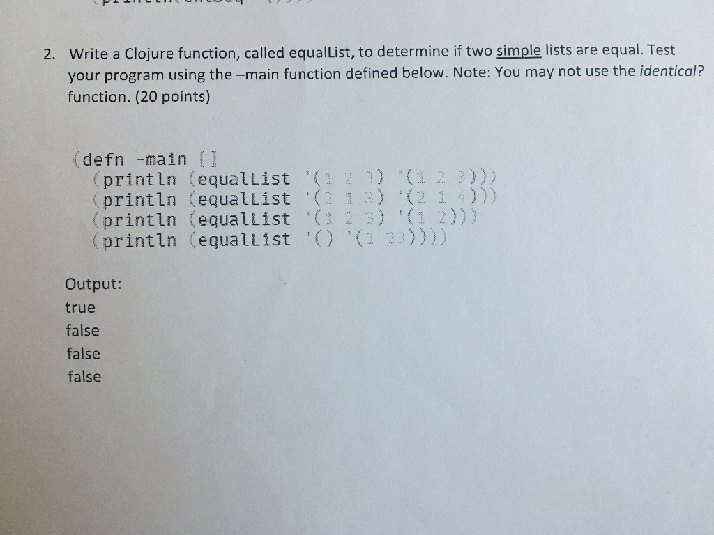 Write A Clojure Function Called Equallist To