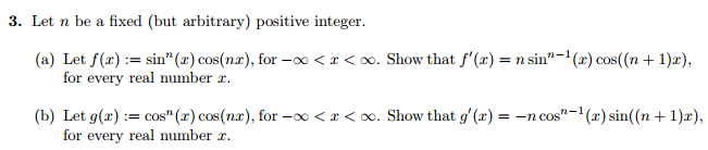 Solved Let n be a fixed (but arbitrary) positive integer. | Chegg.com