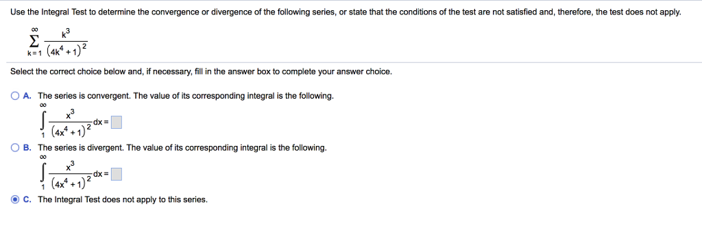 Solved Use the Integral Test to determine the convergence or | Chegg.com