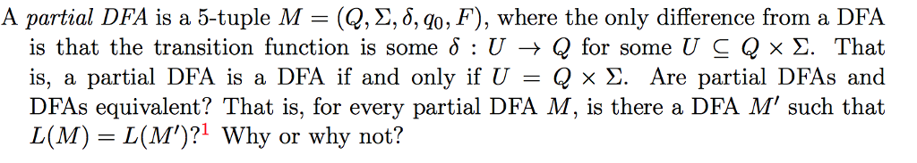 Solved A partial DFA is a 5-tuple M = (Q, Sigma, delta, q_0, | Chegg.com
