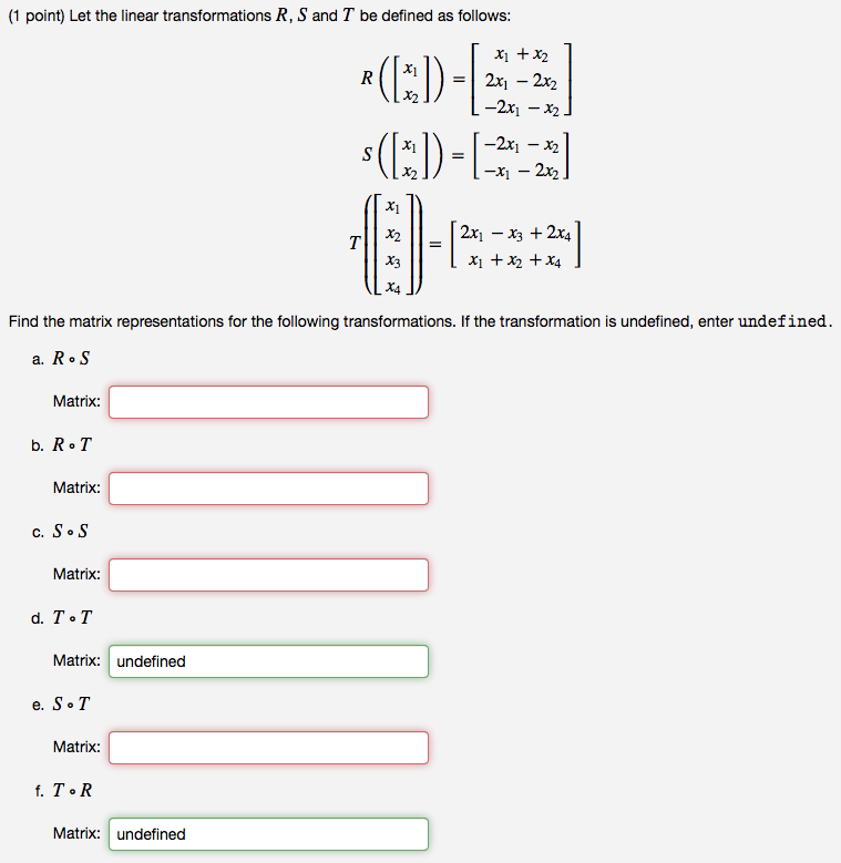 Solved (1 point) Let the linear transformations R, S and T | Chegg.com