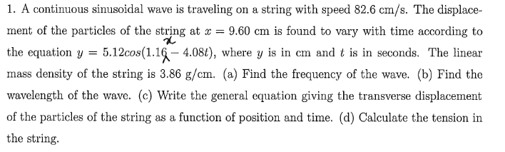 Solved A continuous sinusoidal wave is traveling on a string | Chegg.com