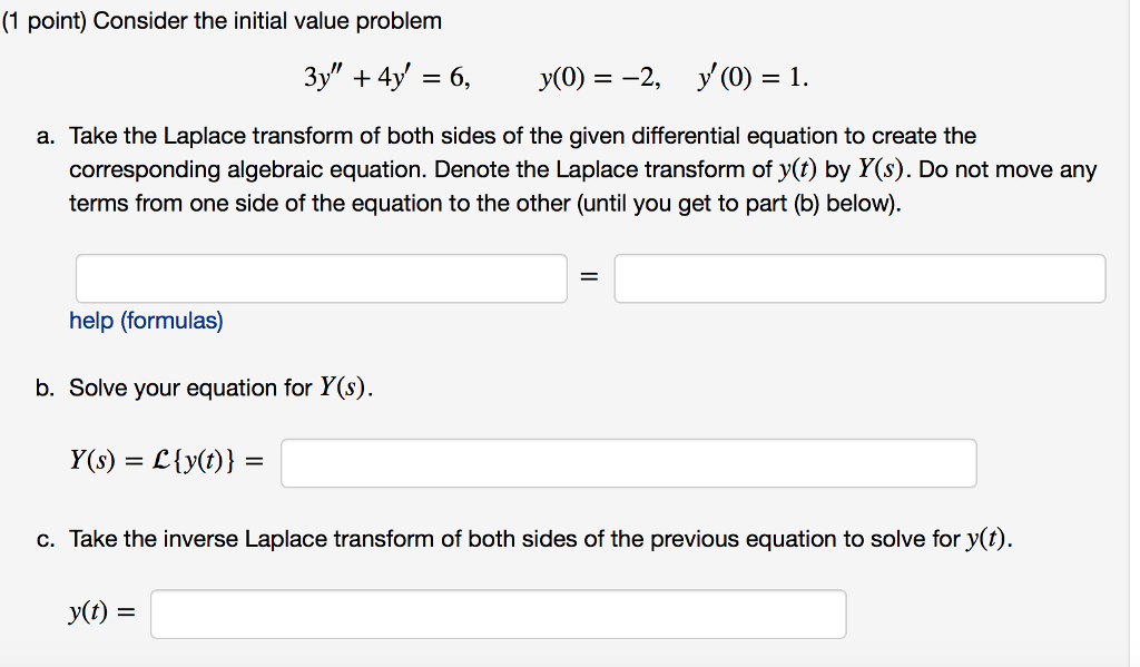 Solved Consider the initial value problem 3y" + 4y' = 6, | Chegg.com