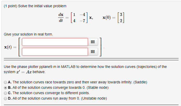 Solved (1 point) Solve the initial value problem Give your | Chegg.com