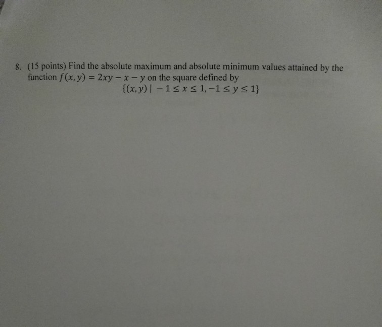 Solved (15 points) Find the absolute maximum and absolute | Chegg.com