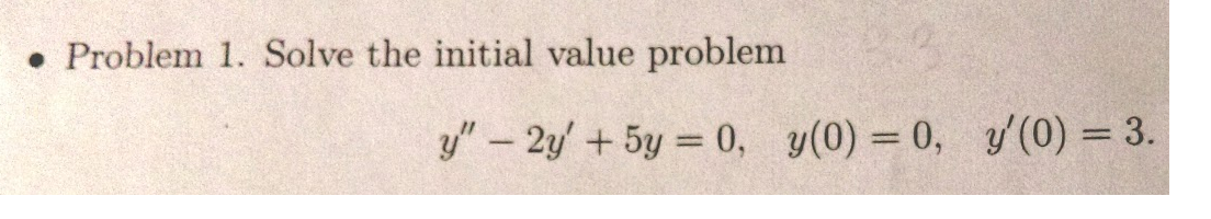 Solved Solve The Initial Value Problem Y 2y 5y 0