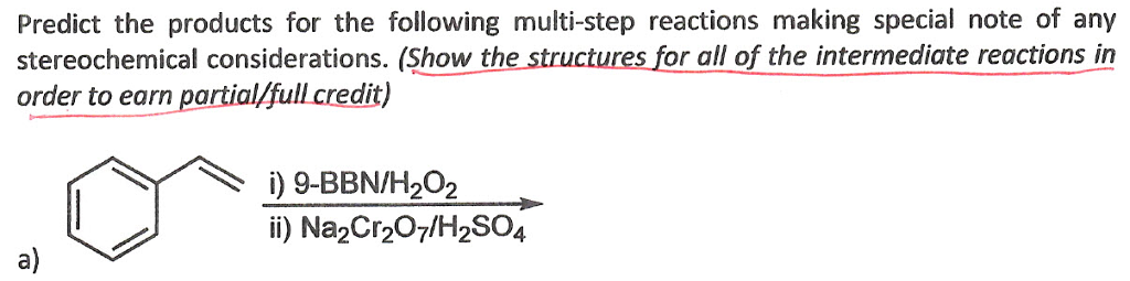 Solved Predict the products for the following multi-step | Chegg.com