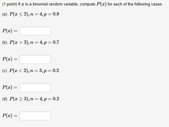 Solved (1 point) If z is a binomial random variable, compute | Chegg.com
