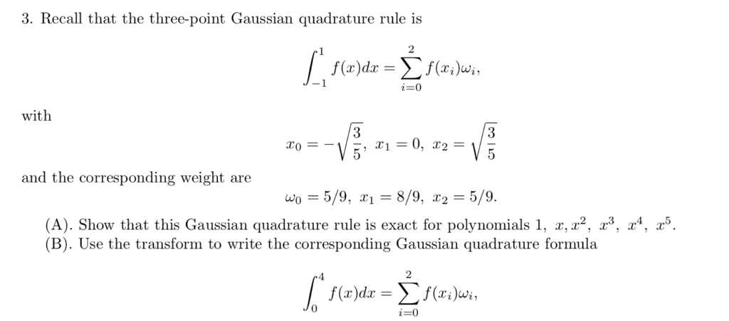 Solved 3. Recall that the three-point Gaussian quadrature | Chegg.com