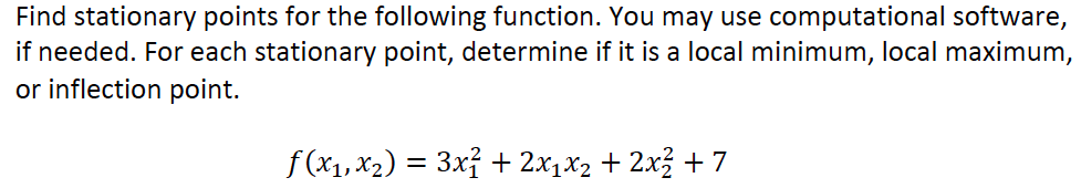 Solved Find stationary points for the following function. | Chegg.com