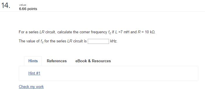 Solved For a series LR circuit, calculate the corner | Chegg.com