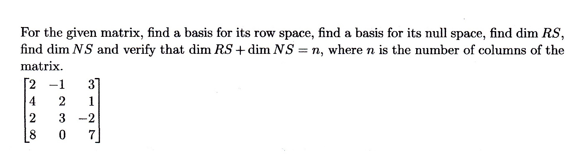 Solved For the given matrix, find a basis for its row | Chegg.com