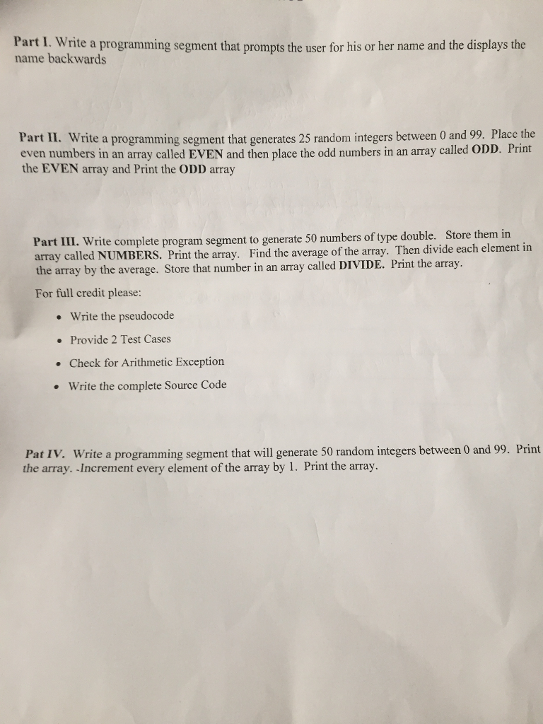 Solved Part I. Write a programming segment that prompts the | Chegg.com