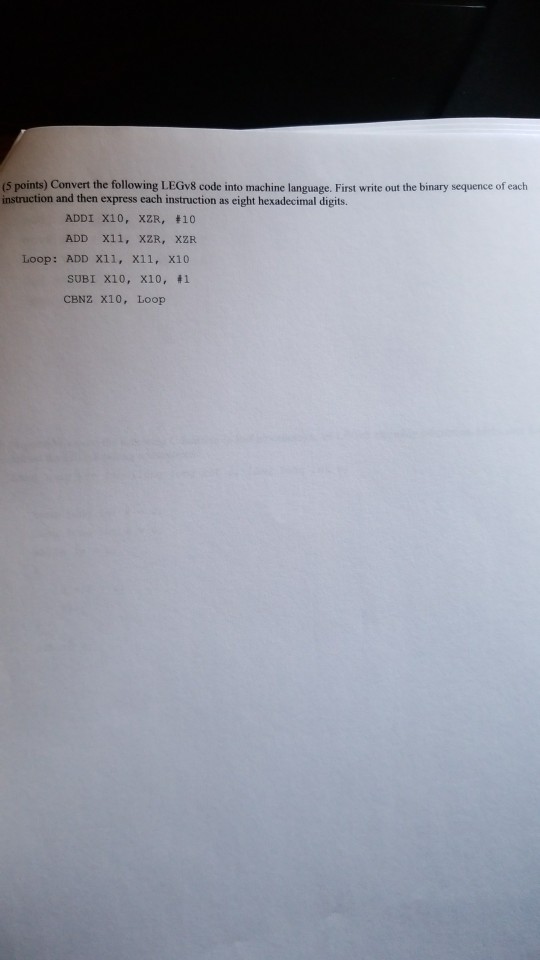 Solved (5 points) Convert the following LEGv8 code into | Chegg.com