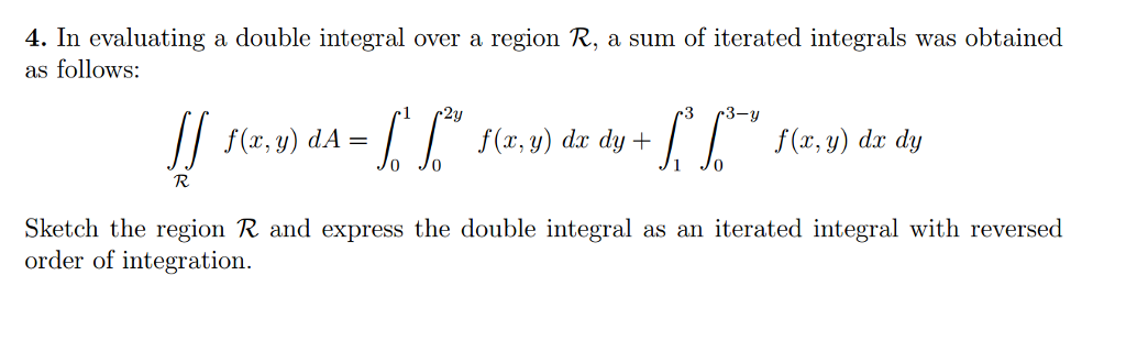 Solved In evaluating a double integral over a region R, a | Chegg.com