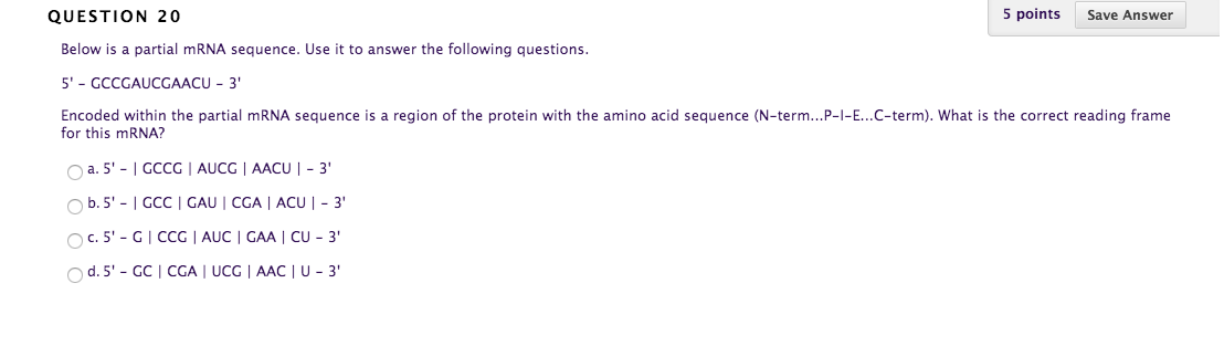 Solved Below is a partial mRNA sequence. Use it to answer | Chegg.com
