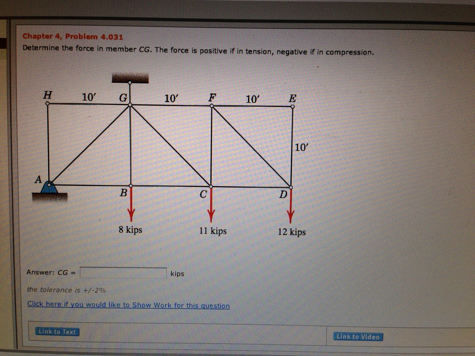 Determine the force in member CG. The force is | Chegg.com
