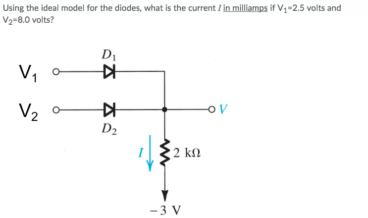Solved Using the ideal model for the diodes, what is the | Chegg.com