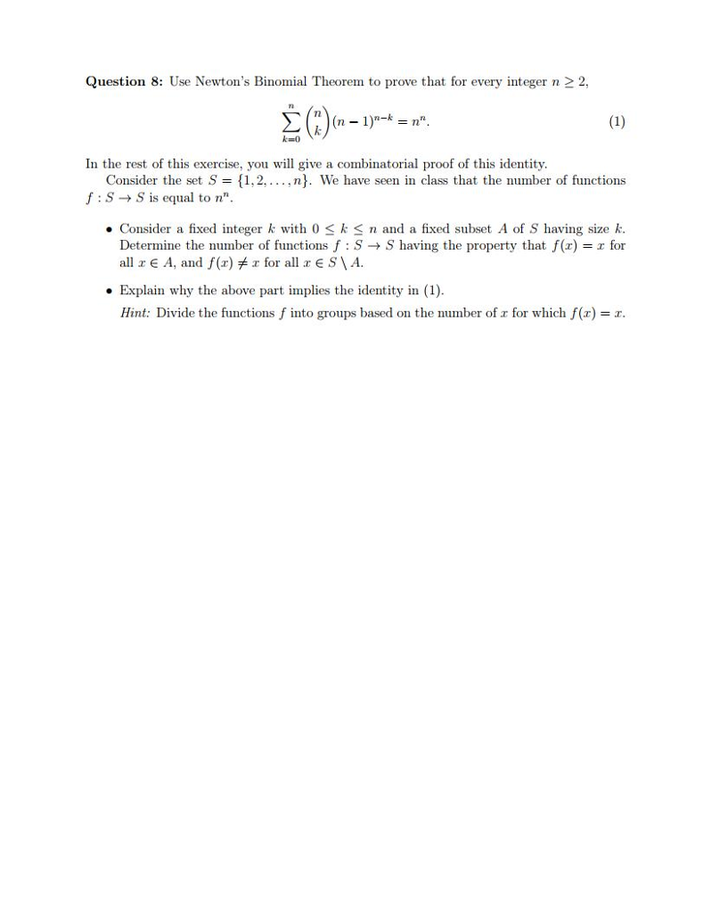 Solved Question 8: Use Newton's Binomial Theorem to prove | Chegg.com