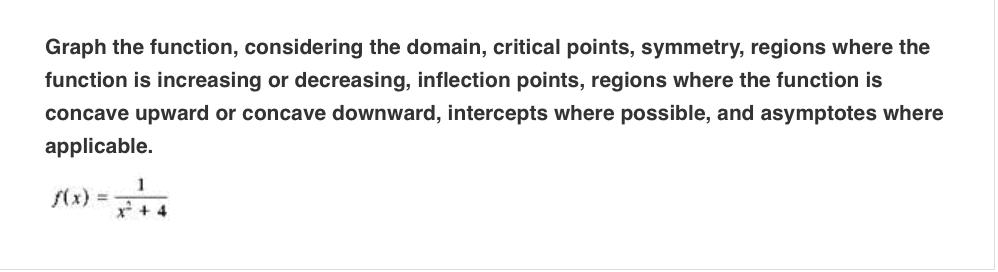 Solved Graph the function, considering the domain, critical | Chegg.com