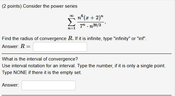 Solved Consider the power series sigma_n=1^infinity n^6(x + | Chegg.com