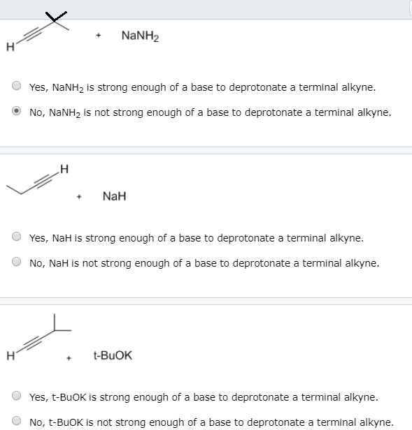 Solved +NaNH2 O Yes, NaNH2 is strong enough of a base to | Chegg.com