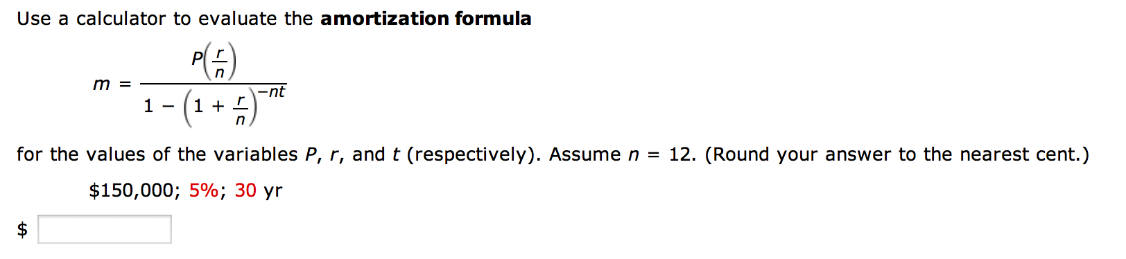 Solved Use a calculator to evaluate the amortization formula | Chegg.com