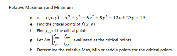 Solved Relative Maximum and Minimum e. Find the critical | Chegg.com