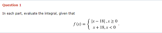 Solved Question 1 In each part, evaluate the integral, given | Chegg.com