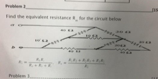 Solved (15 Problem 2 Find the equivalent resistance R, for | Chegg.com
