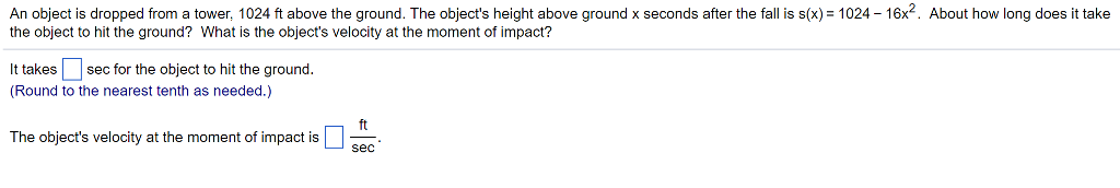 Solved An Object Is Dropped From A Tower 1024 Ft Above The