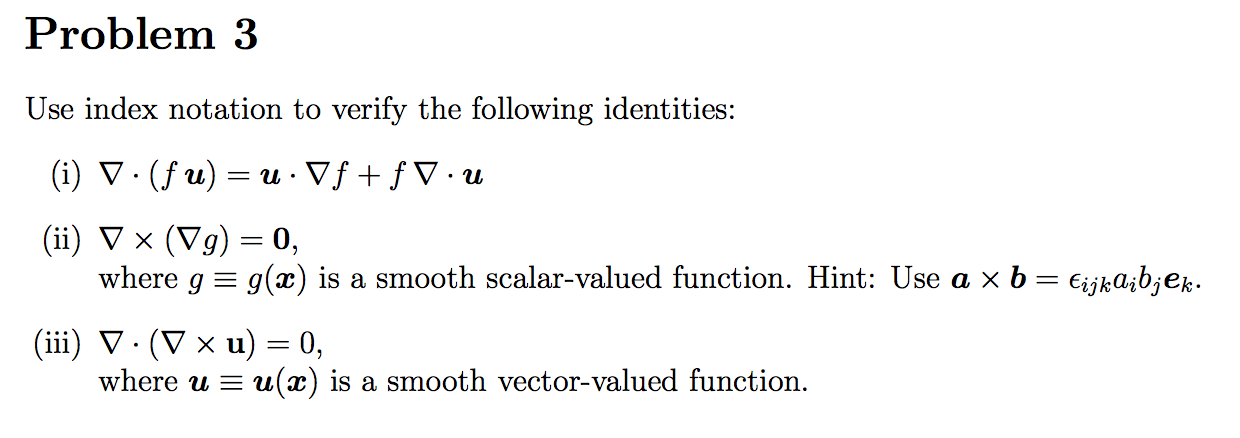 Solved Use Index Notation To Verify The Following