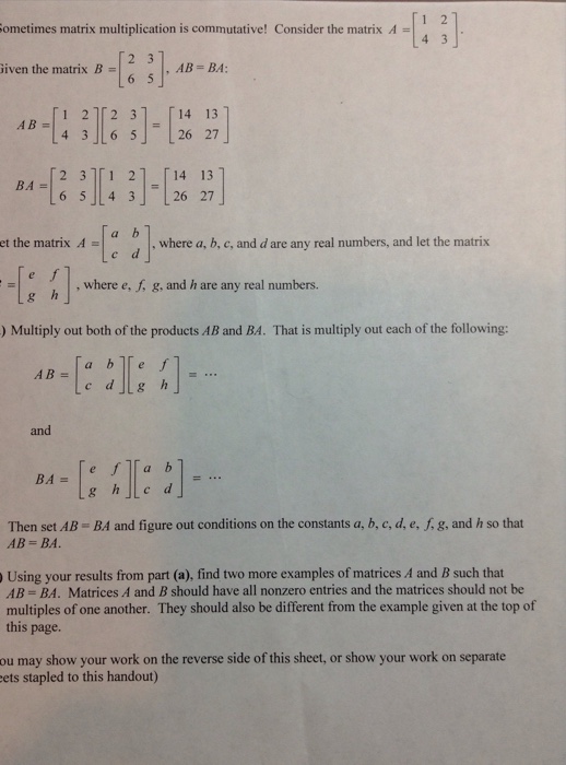 Solved Sometimes matrix multiplication is commutative! | Chegg.com
