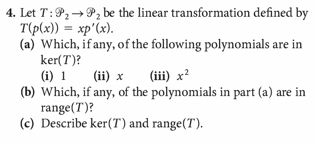 Solved Find Bases For The Kernel And Range Of The Linear