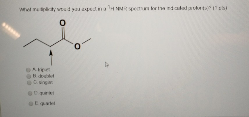 Solved What multiplicity would you expect in a 1H NMR | Chegg.com