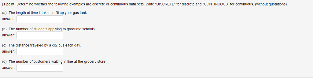 Solved Determine whether the following examples are discrete | Chegg.com