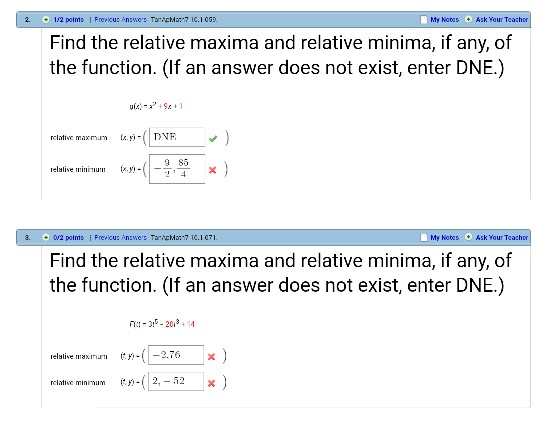 Solved My Notes Ask Your Teachor Find the relative maxima | Chegg.com
