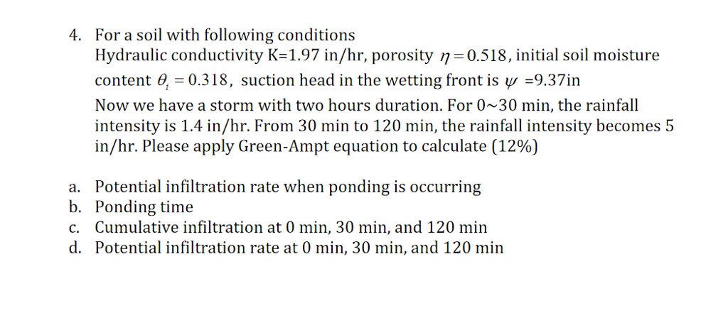 Solved 4. For a soil with following conditions Hydraulic | Chegg.com