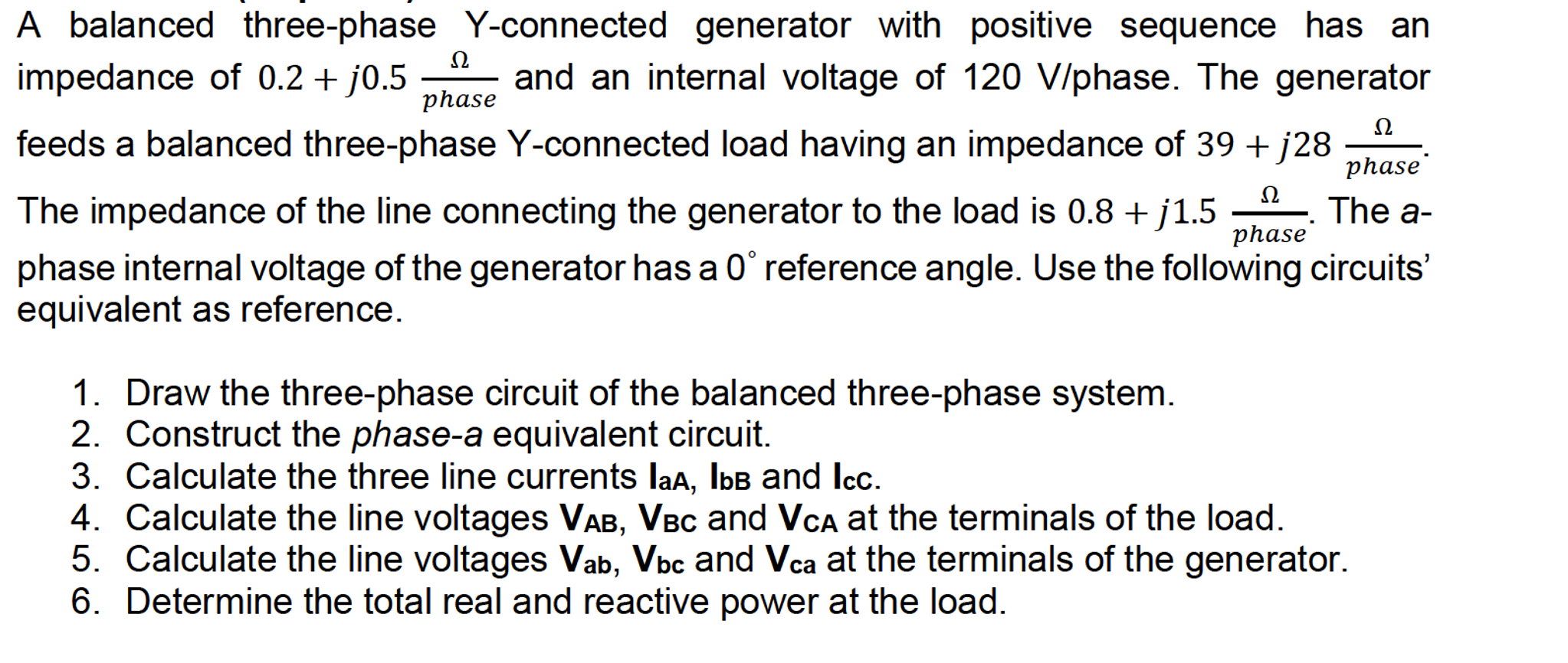 Solved A balanced three-phase Y-connected generator with | Chegg.com
