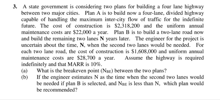 Solved A state government is considering two plans for | Chegg.com