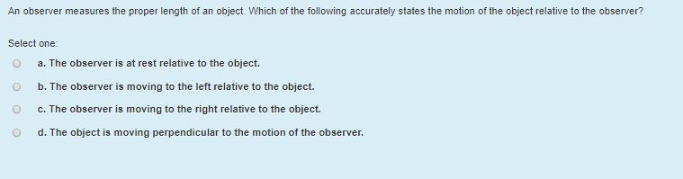 Solved An observer measures the proper length of an object. | Chegg.com